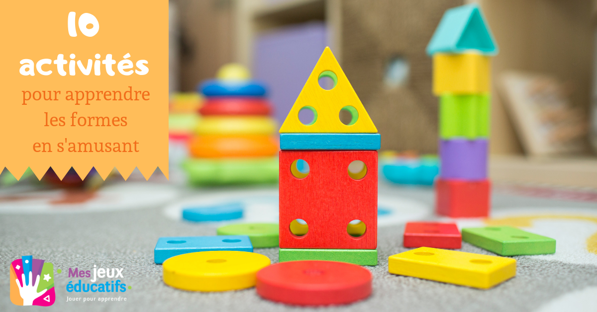 Activités et jeux pour apprendre les formes > Mes Jeux Educatifs
